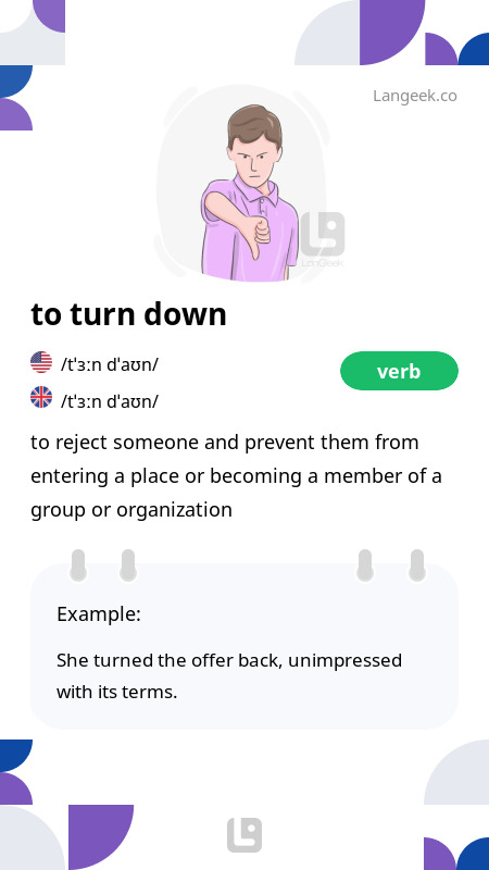 Definition & Meaning of "Turn down" | LanGeek