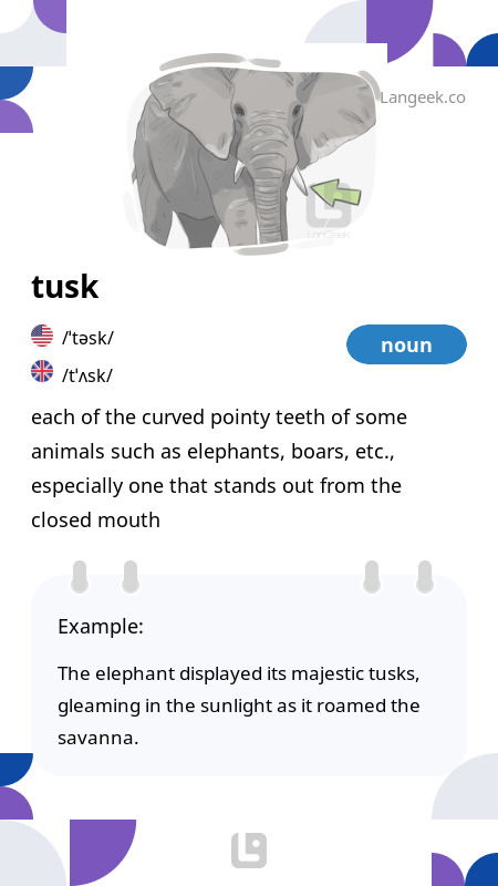 Definition & Meaning of "Tusk" | LanGeek