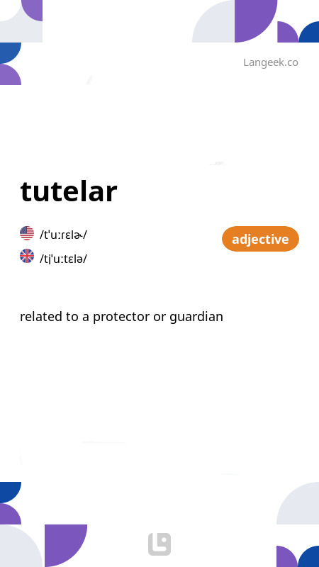Definition & Meaning of "Tutelar" | Picture Dictionary