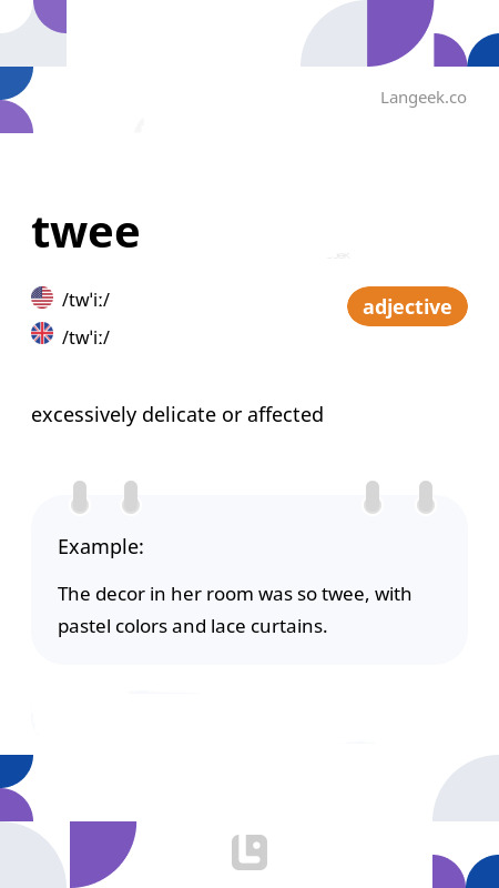 Definition & Meaning of "Twee" | Picture Dictionary