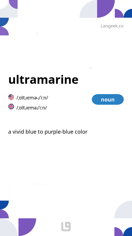 Definition & Meaning of "Ultramarine" | LanGeek