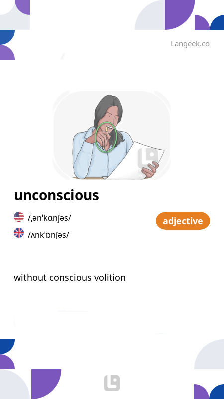 Definition & Meaning of "Unconscious" | LanGeek