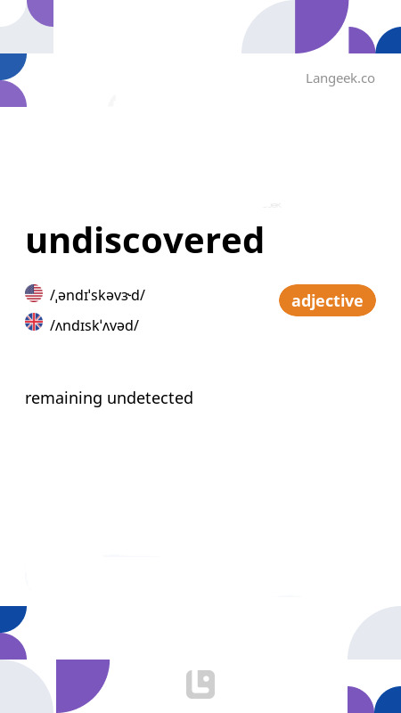 Definition & Meaning of "Undiscovered" | Picture Dictionary