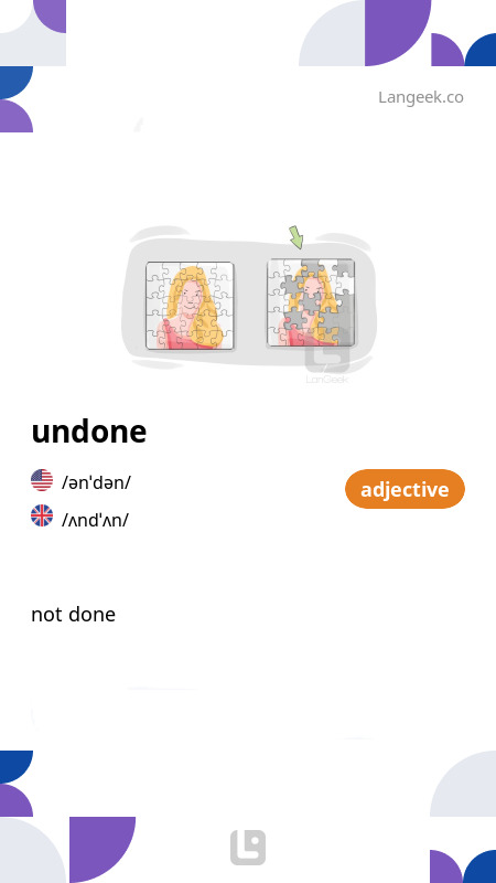 Definition & Meaning of "Undone" | Picture Dictionary