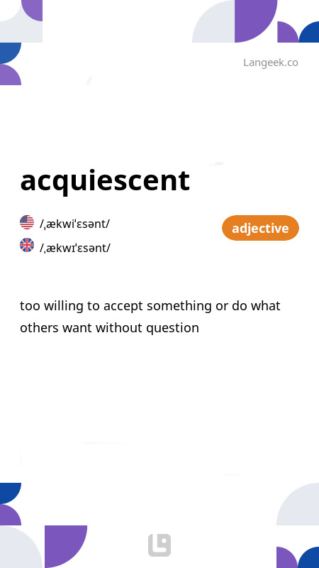 Definition & Meaning of "Acquiescent" | Picture Dictionary