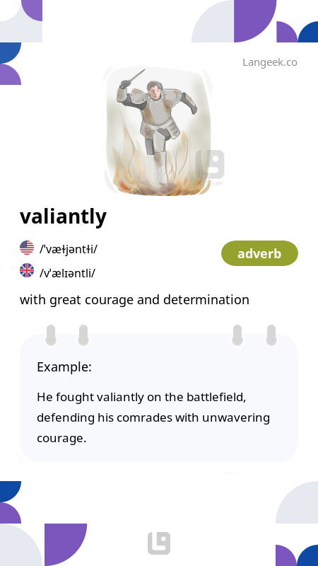Definition & Meaning of "Valiantly" | Picture Dictionary