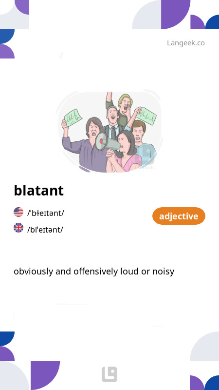 Definition & Meaning of "Blatant" | Picture Dictionary