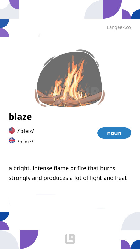 Definition & Meaning of "Blaze" | Picture Dictionary