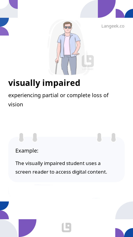 Definition & Meaning of "Visually impaired" | Picture Dictionary