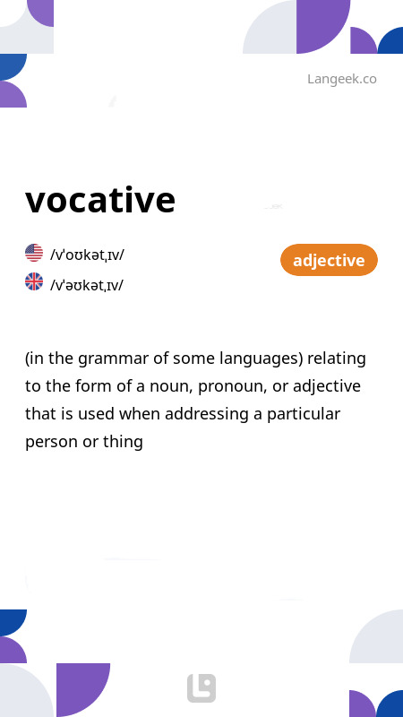 Definition & Meaning of "Vocative" | Picture Dictionary