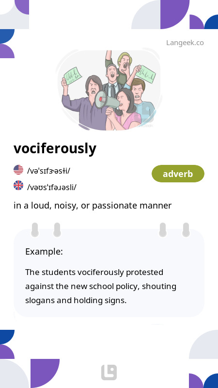 Definition & Meaning of "Vociferously" | LanGeek
