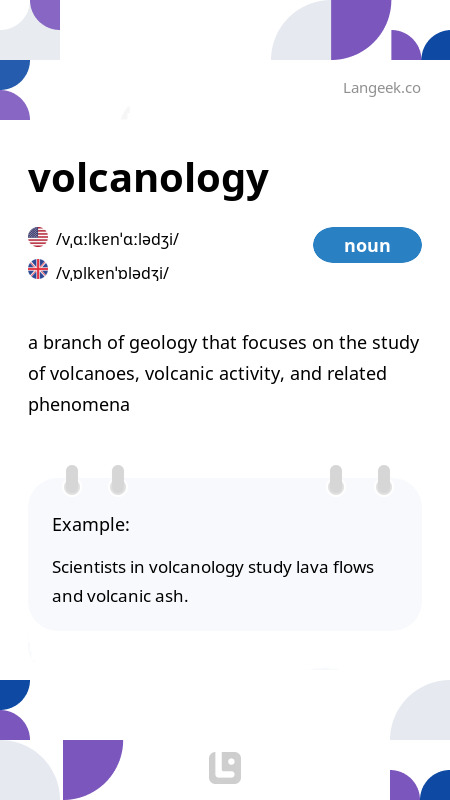 Definition & Meaning of "Volcanology" | LanGeek