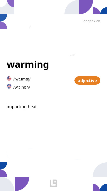 Definition & Meaning of "Warming" | Picture Dictionary