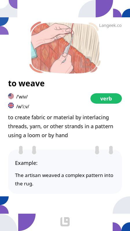 Definition & Meaning of "Weave" | LanGeek