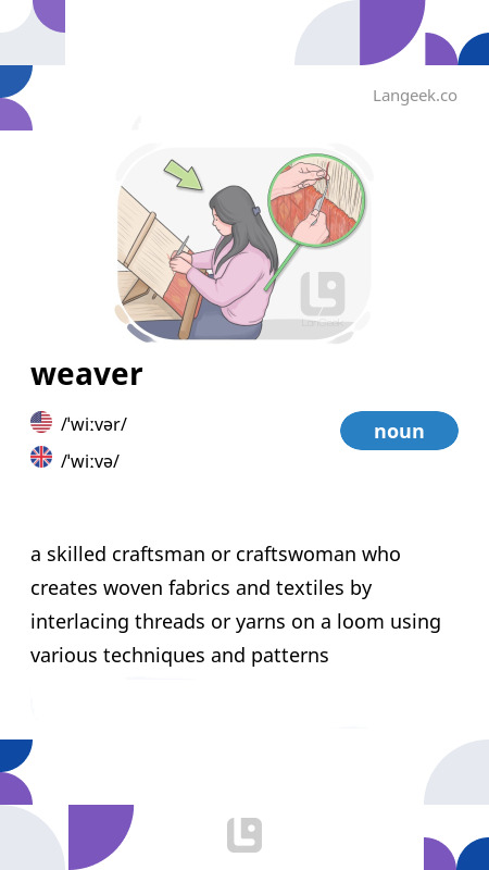 Definition & Meaning of "Weaver" | LanGeek