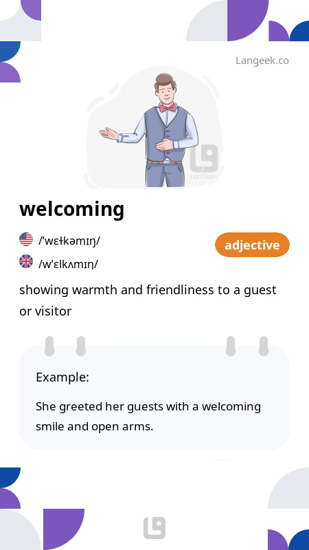 Definition & Meaning of "Welcoming" | LanGeek