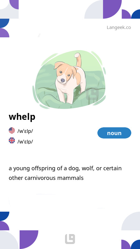 Definition & Meaning of "Whelp" | LanGeek