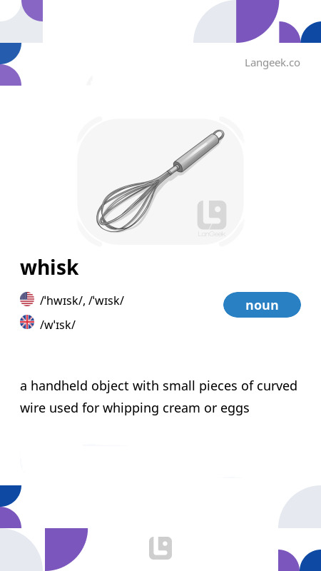 Definition & Meaning of "Whisk" | LanGeek