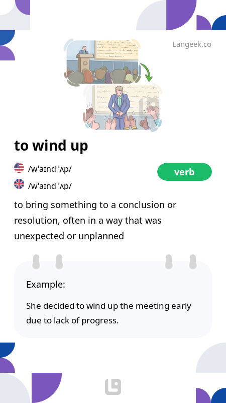 Definition & Meaning of "Wind up" | Picture Dictionary