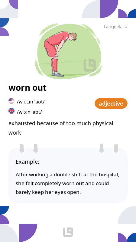 Definition Meaning of Worn out Picture Dictionary