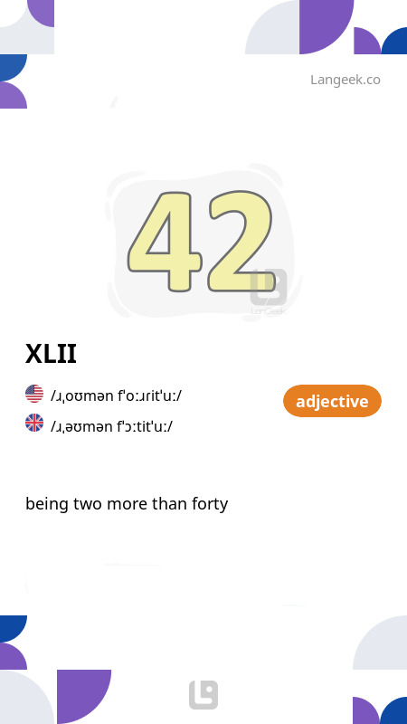 Definition & Meaning of "Xlii" | Picture Dictionary