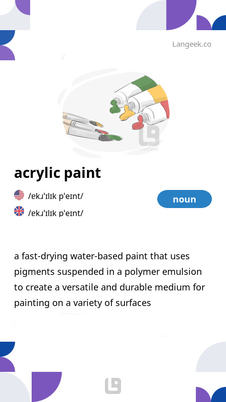 Definition & Meaning of "Acrylic paint" | Picture Dictionary