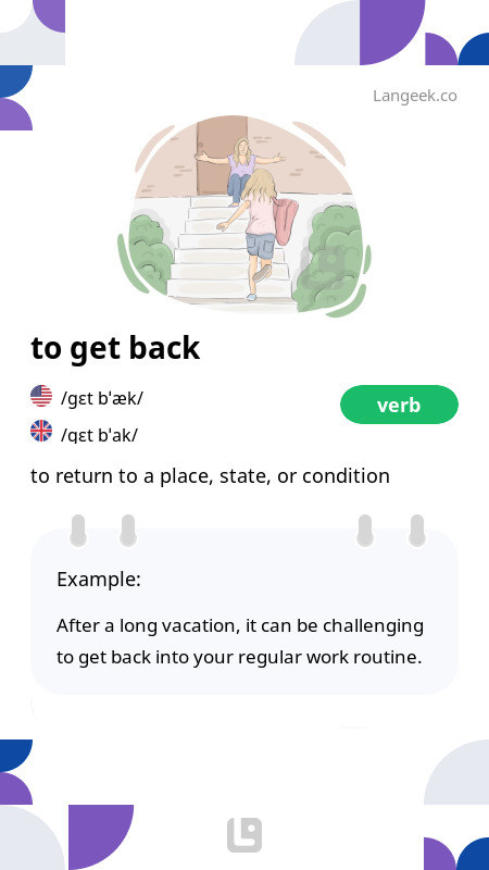 Definition & Meaning of "Get back" | Picture Dictionary