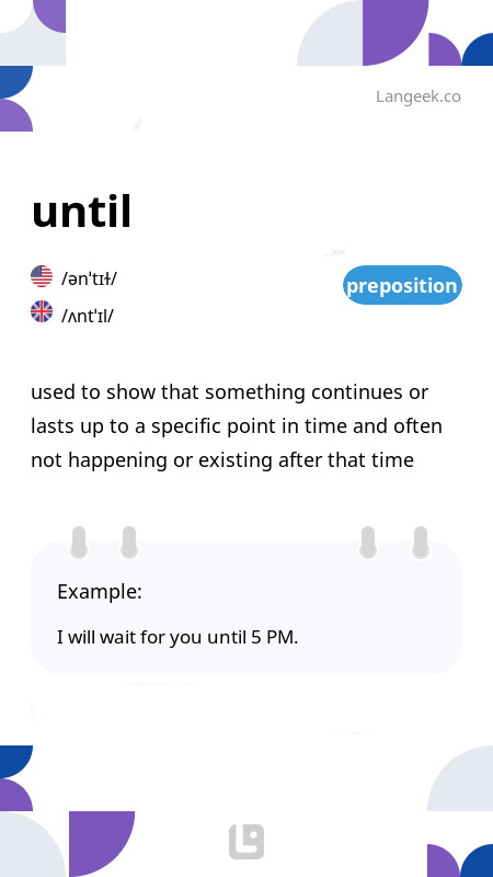 Definition & Meaning of "Until" | Picture Dictionary