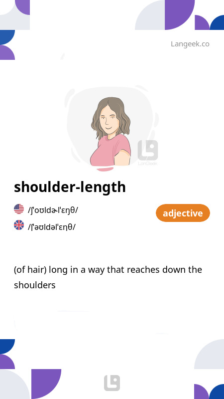 Definition & Meaning of "Shoulder-length" | Picture Dictionary
