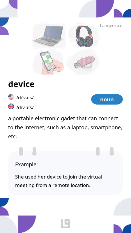 Definition & Meaning of "Device" | LanGeek