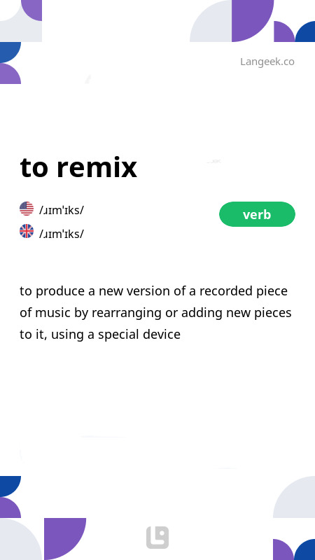 Definition & Meaning of "Remix" | Picture Dictionary