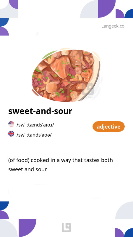 Definition & Meaning of "Sweet-and-sour" | LanGeek