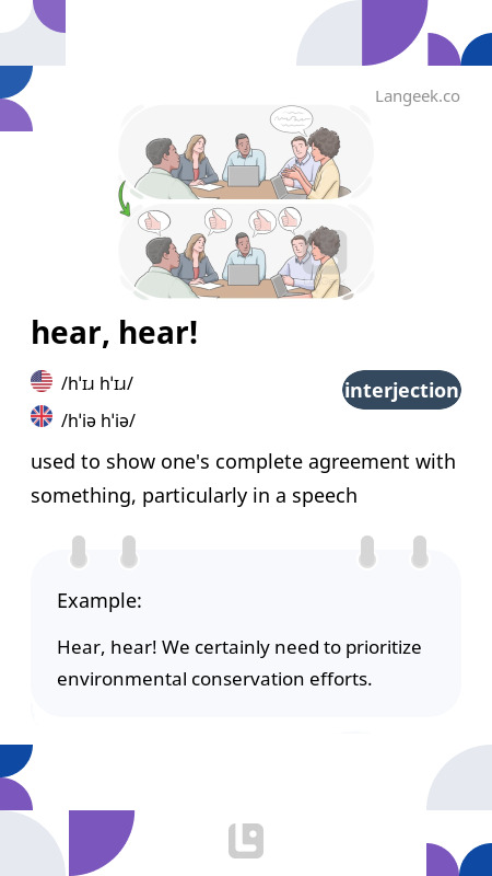 Definition & Meaning of "Hear hear" | LanGeek