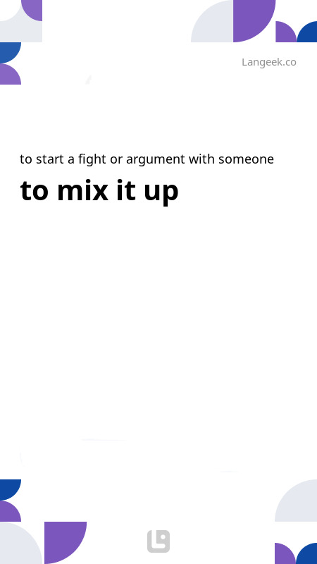 Definition & Meaning of "Mix it up" | Picture Dictionary