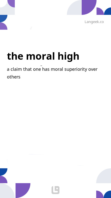 Definition & Meaning of "Moral high ground" | Picture Dictionary