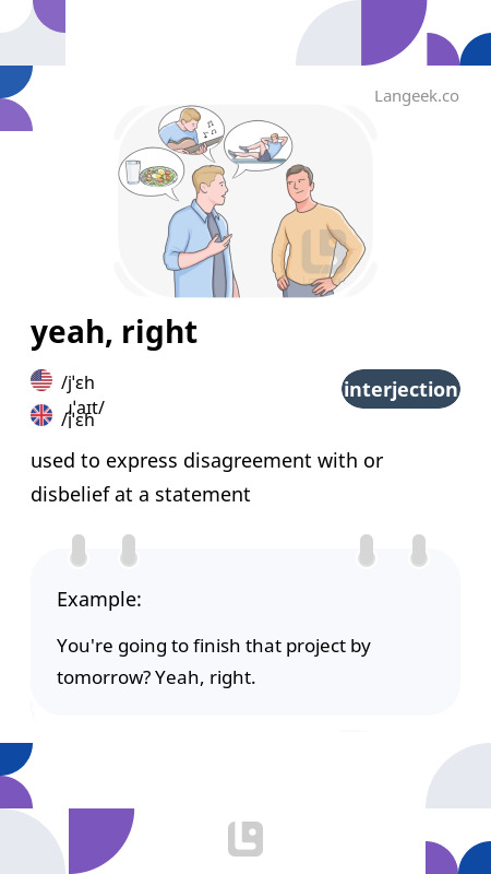 Definition & Meaning of "Yeah, right" | Picture Dictionary