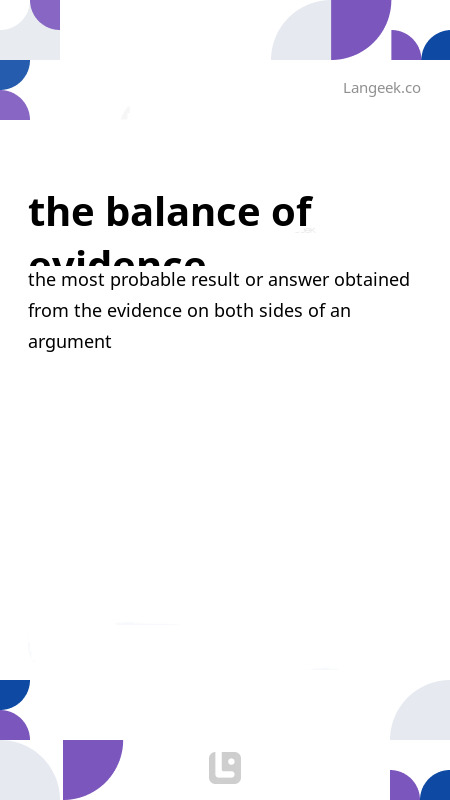 Definition & Meaning of "Balance of evidence" | Picture Dictionary