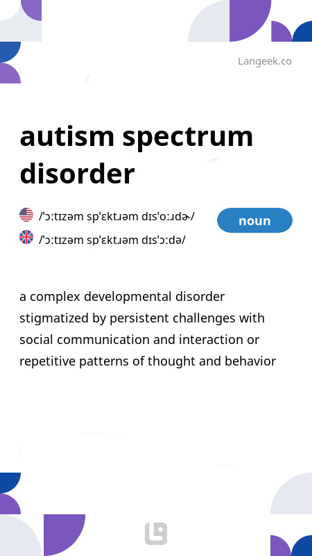 Definition & Meaning of "Autism spectrum disorder" | Picture Dictionary