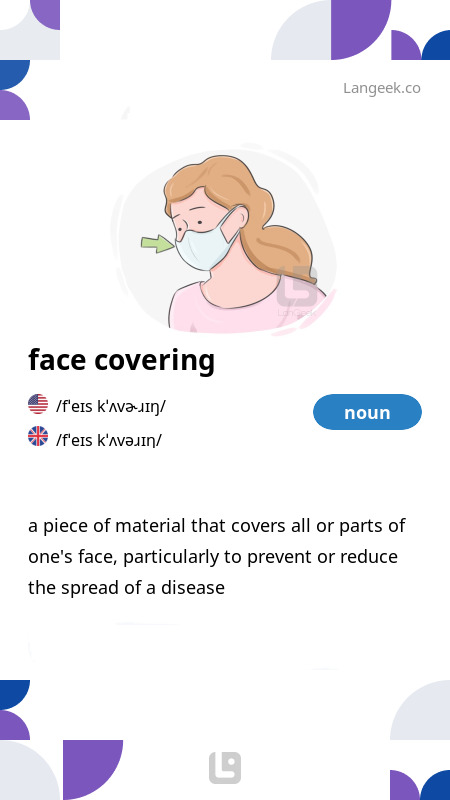 Definition & Meaning of "Face covering" | LanGeek