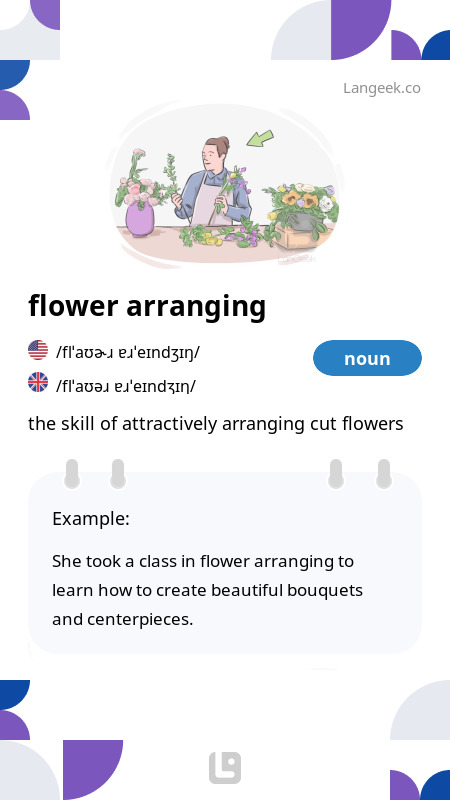 Definition & Meaning of "Flower arranging" | Picture Dictionary