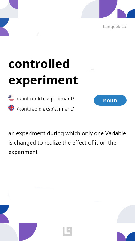 Definition & Meaning of "Controlled experiment" | Picture Dictionary