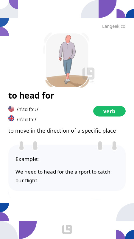 Definition & Meaning of "Head for" | Picture Dictionary