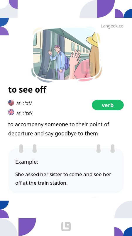 Definition & Meaning of "See off" | LanGeek