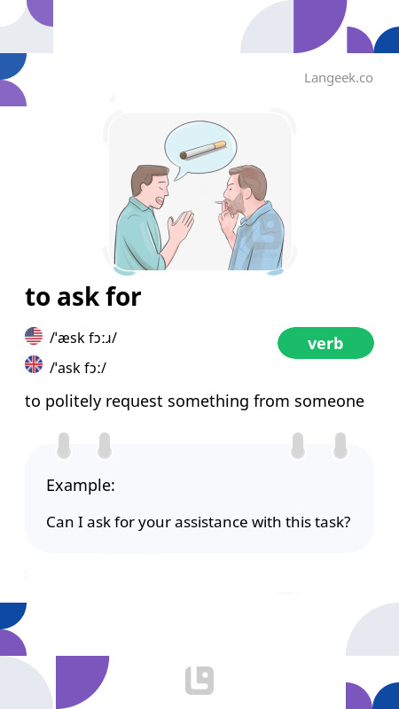 Definition & Meaning of "Ask for" | Picture Dictionary