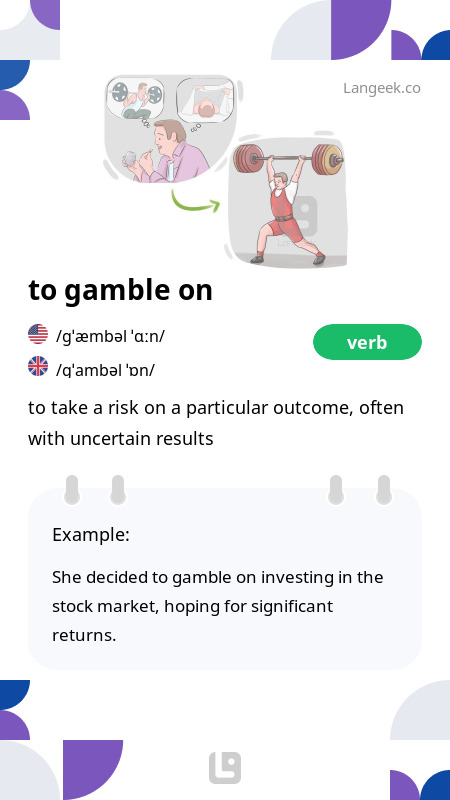 Definition & Meaning of "Gamble on" | Picture Dictionary