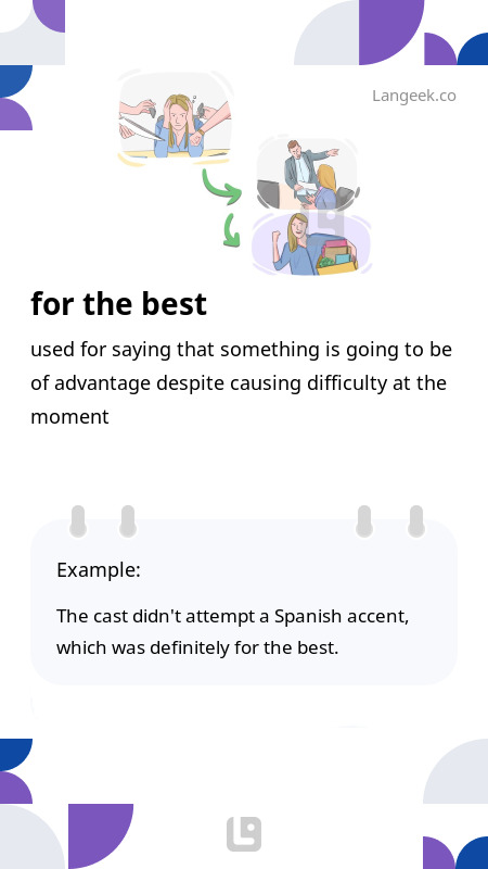 Definition & Meaning of "For the best" | Picture Dictionary