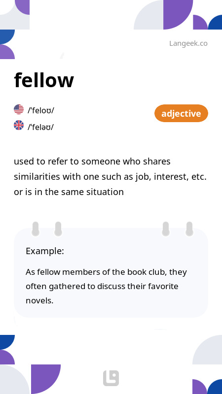 Definition & Meaning of "Fellow" | LanGeek