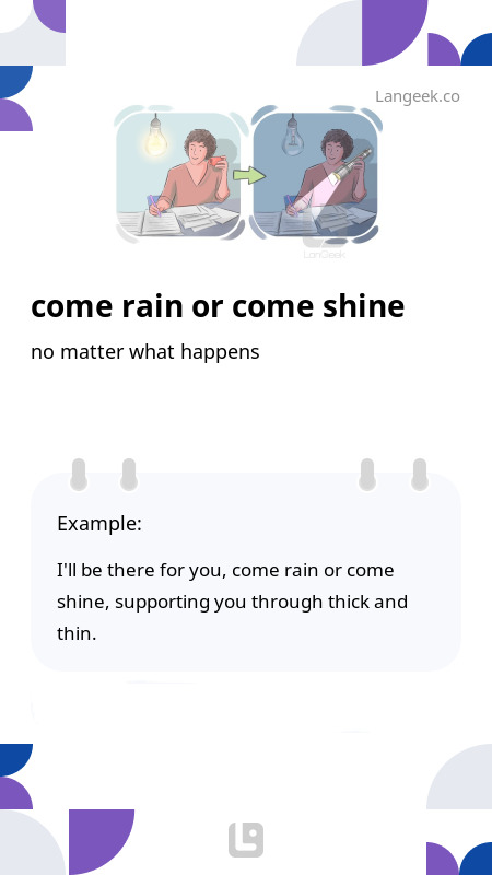 Definition & Meaning of "Come rain or come shine" | Picture Dictionary