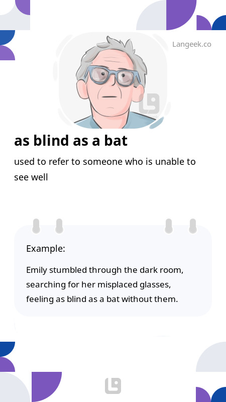 Definition & Meaning of "Blind as a bat" | Picture Dictionary