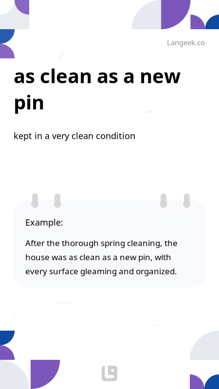 Definition & Meaning of "Clean as a pin" | Picture Dictionary